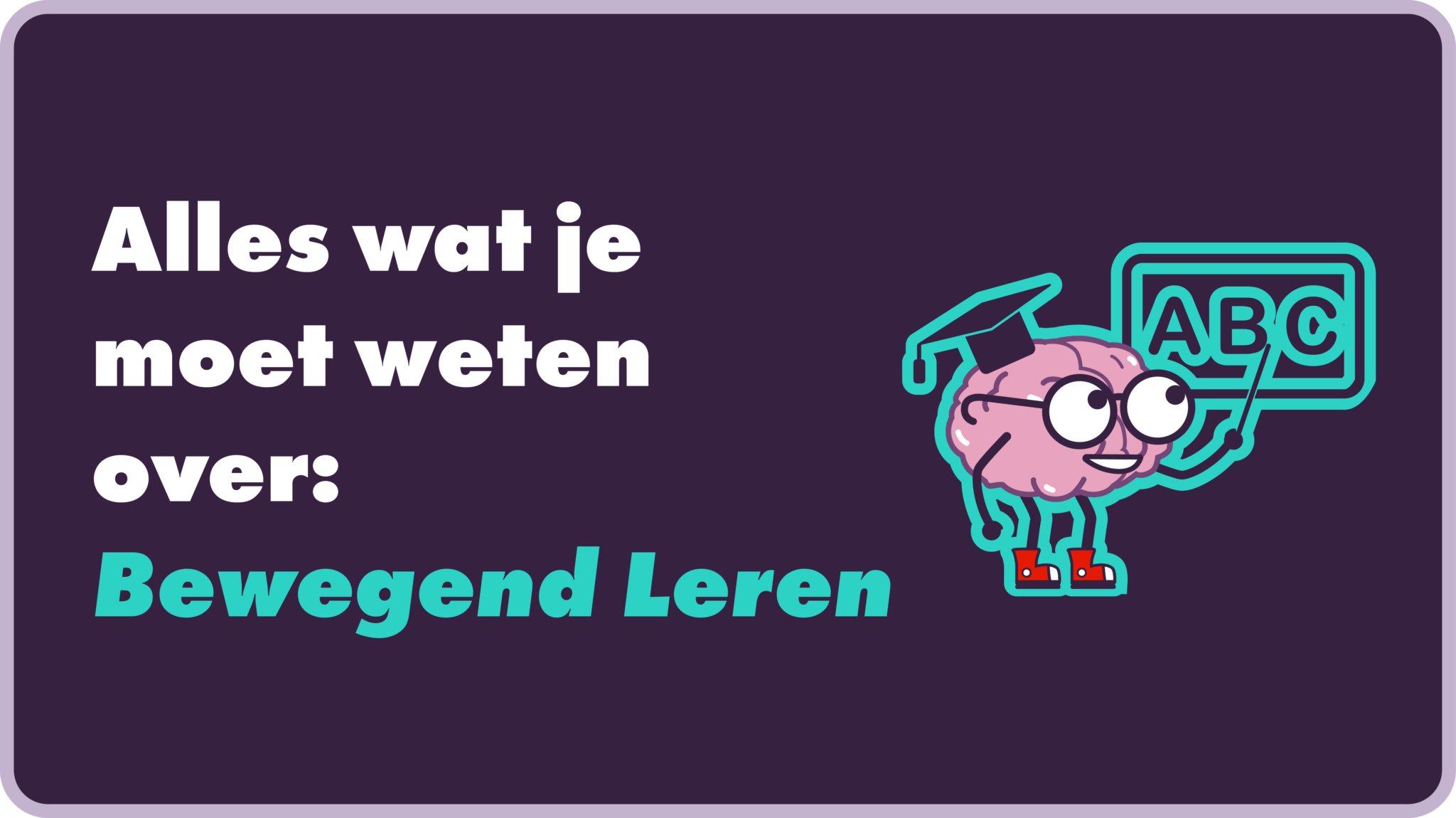 Bewegend Leren – Bewegend Leren